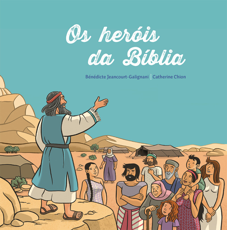 Livro Da Semana «os Heróis Da Bíblia Imissio