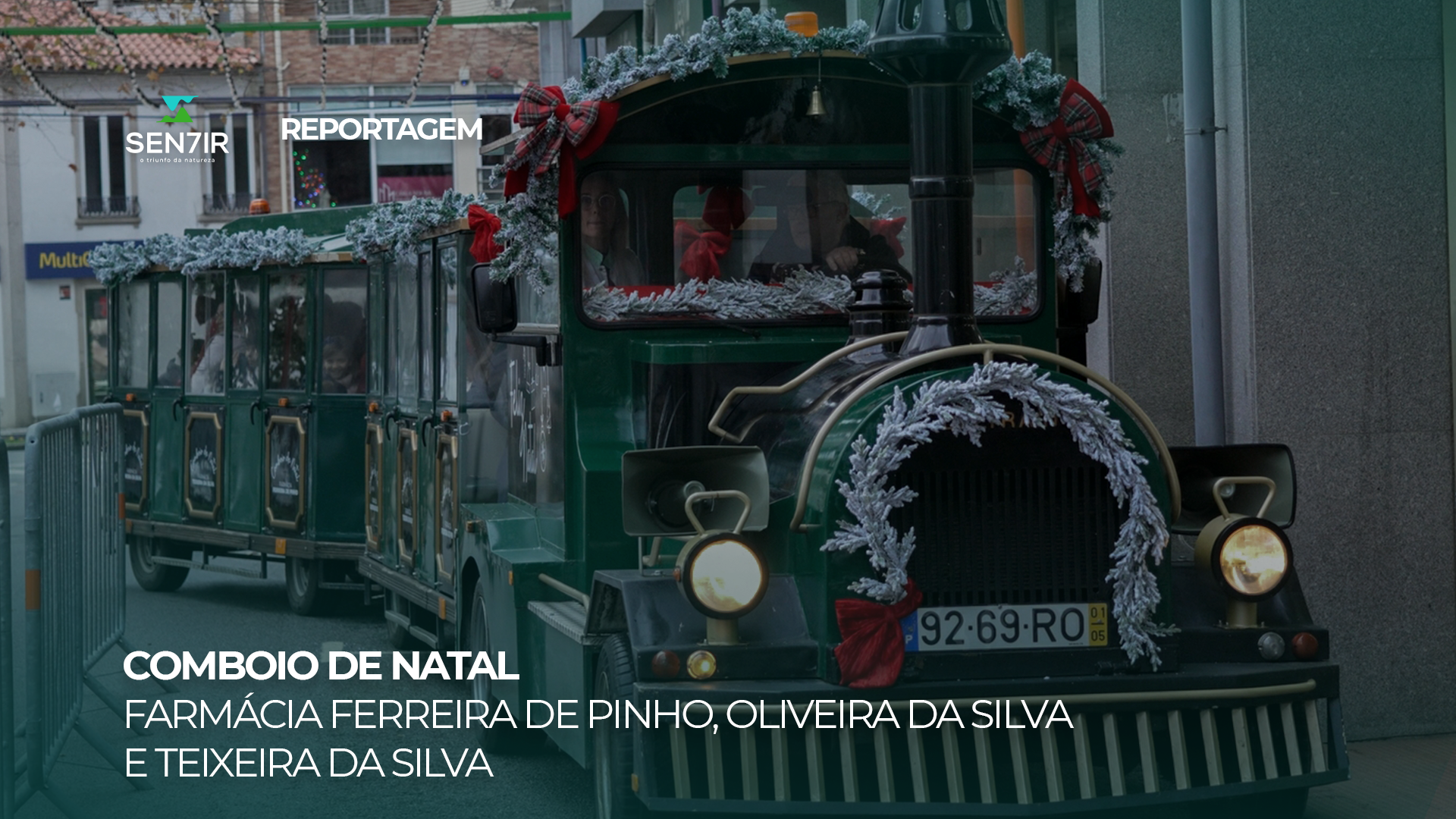 Reportagem: Comboio de Natal em Vale de Cambra - Sen7ir