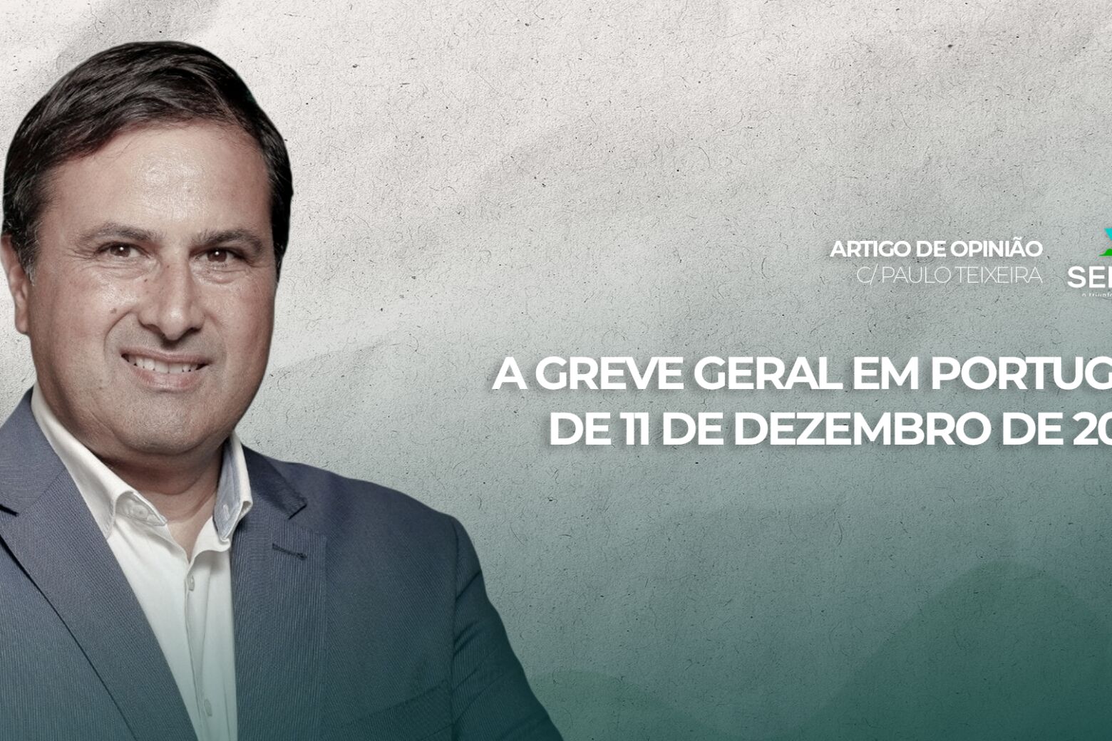 A Greve Geral em Portugal de 11 de Dezembro de 2025 - Sen7ir